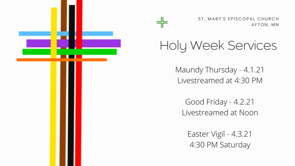 Holy Week Worship Schedule – St. Mary's Episcopal Church ~ Afton, MN